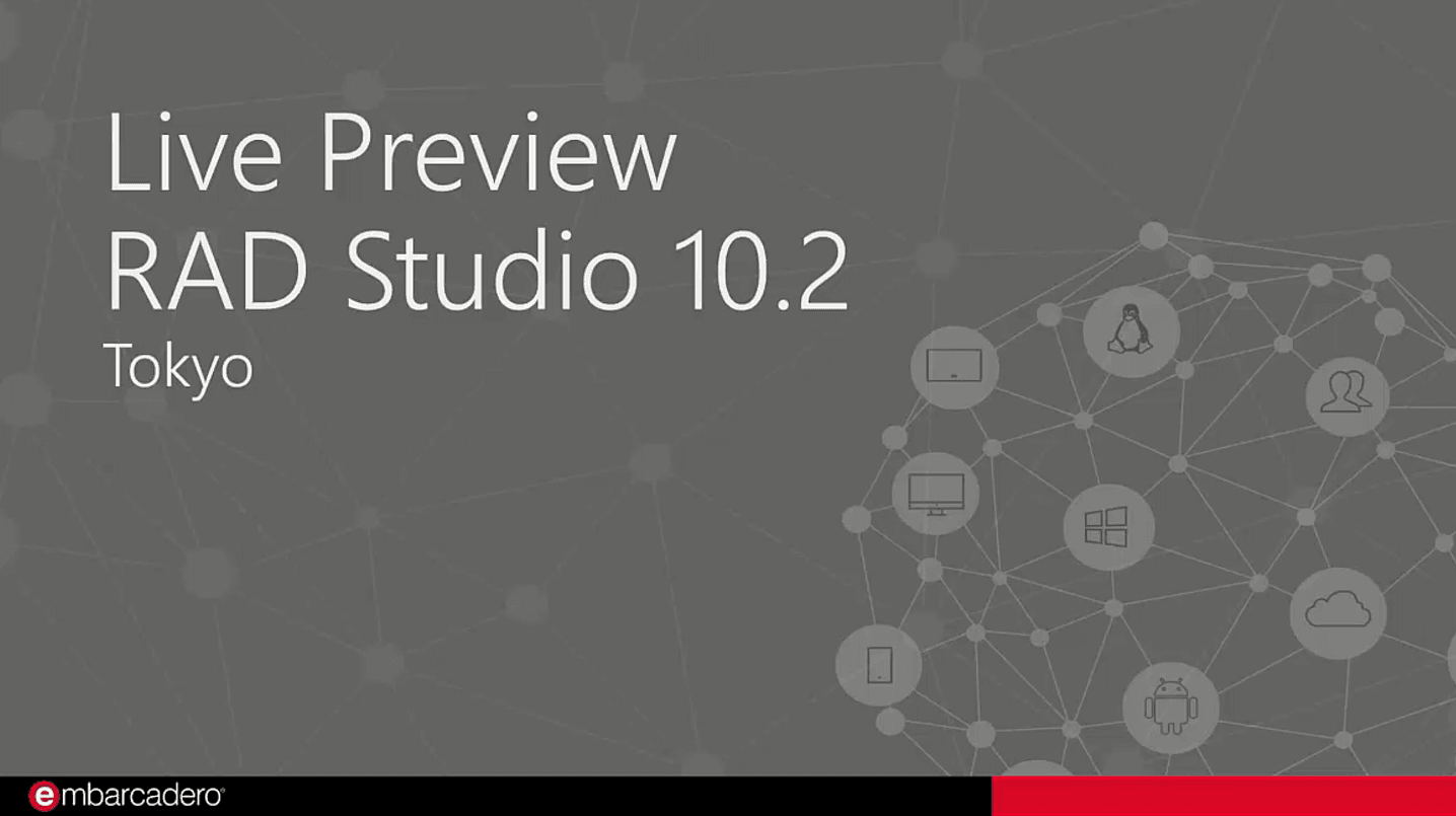[杂谈]Delphi/C++ Builder 10.2 技术预览视频 – QDAC 官方网站